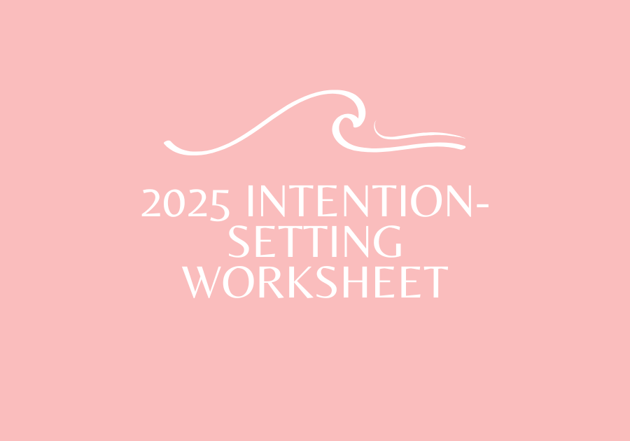 2025 Intention-Setting Worksheet